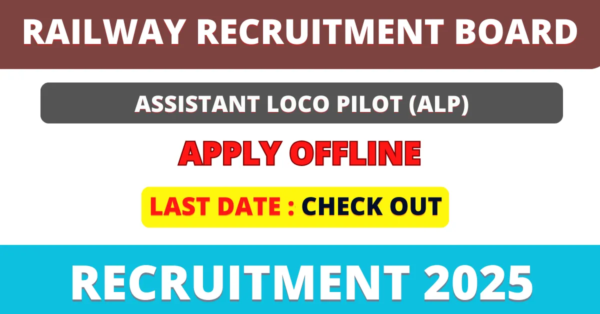 Railway RRB ALP Recruitment 2025 - Apply for 9970 Post Vacancy